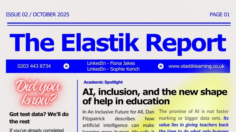 The Elastik Report - Issue 2 - Elastik Learning